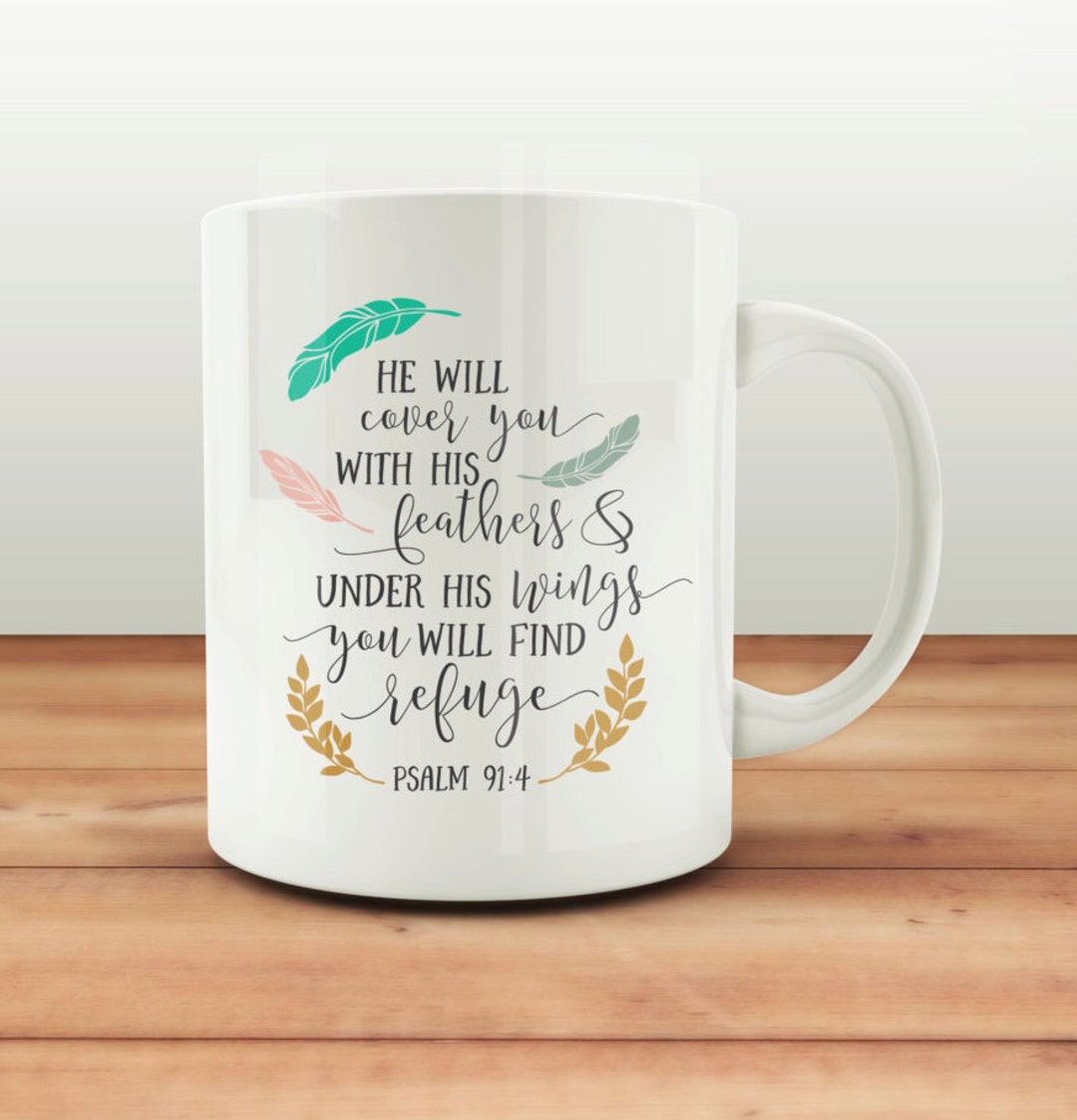 Coffee Mugs. Personalized Coffee Mugs. Psalm 91:4 Coffee Mug. - Etsy