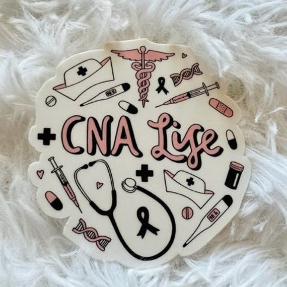 Cna Life Sticker - Etsy