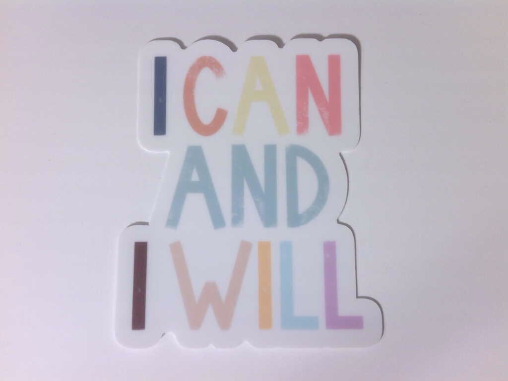 I Can and I Will Sticker - Etsy