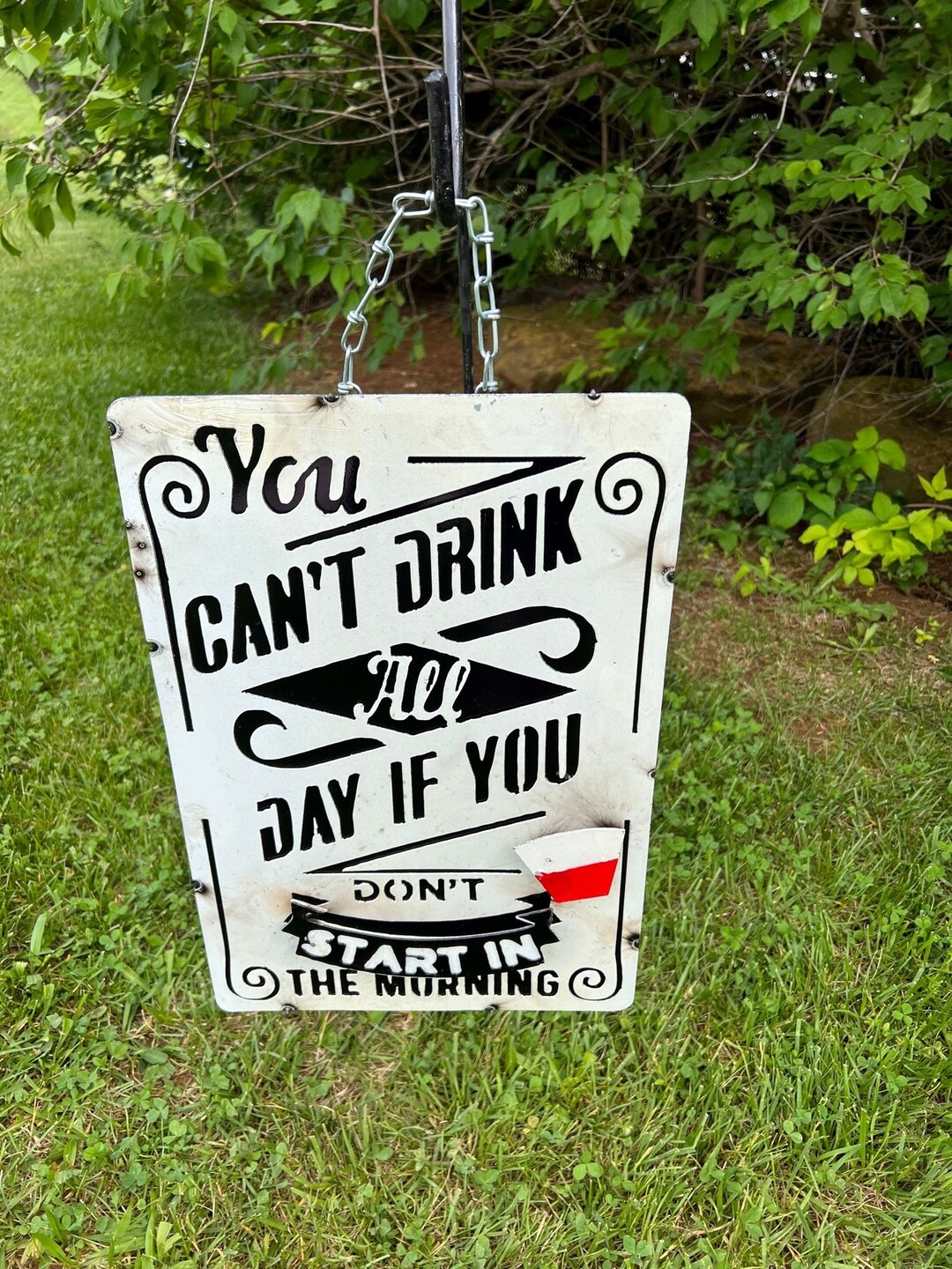 You Can't Drink All Day If You Don't Start in the Morning" Metal Sign ...