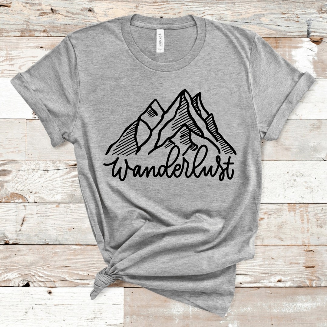 Wanderlust Shirt, Glamping Tee, Camping, Hiking, Backpacking, Adventure ...