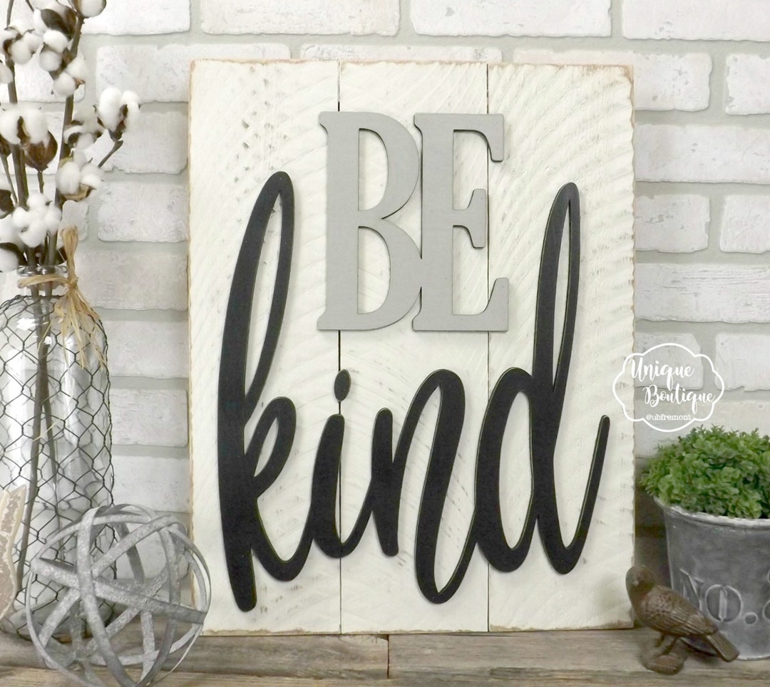 BE Kind Rustic Shiplap Sign, Painted Wood Sign, Farmhouse Wall Decor ...