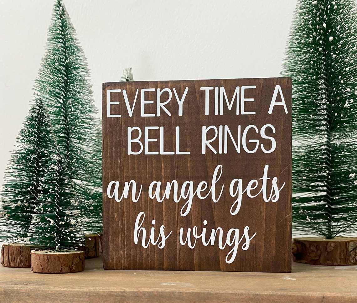 Every Time A Bell Rings An Angel Gets His Wings Sign Its A Etsy