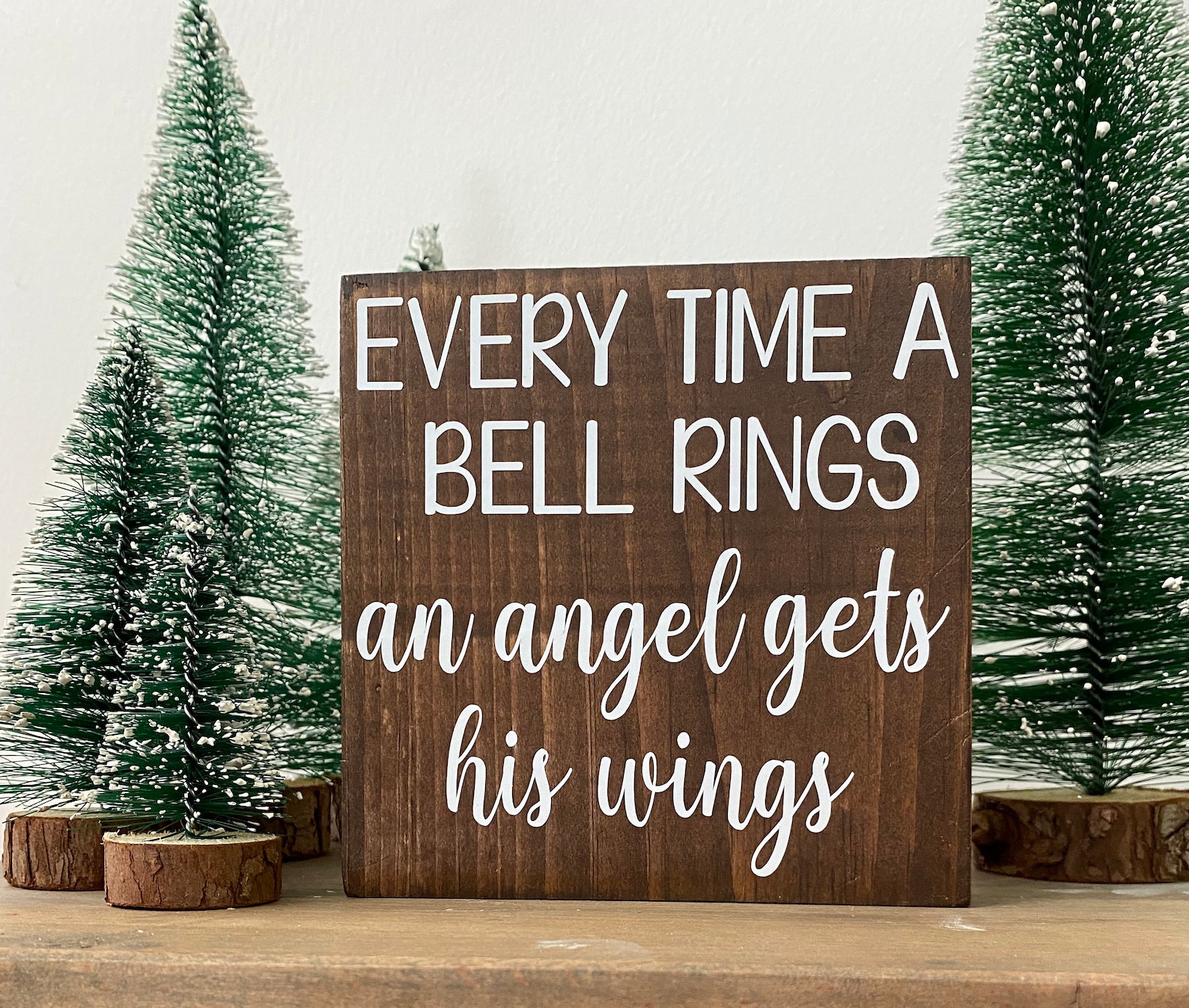 Every Time a Bell Rings an Angel Gets His Wings Sign - It’s a Wonderful ...