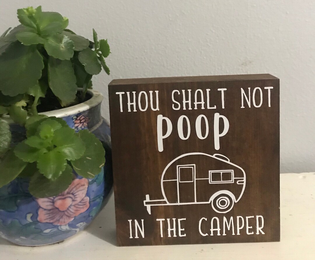 Thou Shalt Not Poop in the Camper - Camping Decor - Funny Camp Signs ...