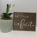 But First Cafecito - Mini Coffee Bar Sign - but First Coffee Sign ...
