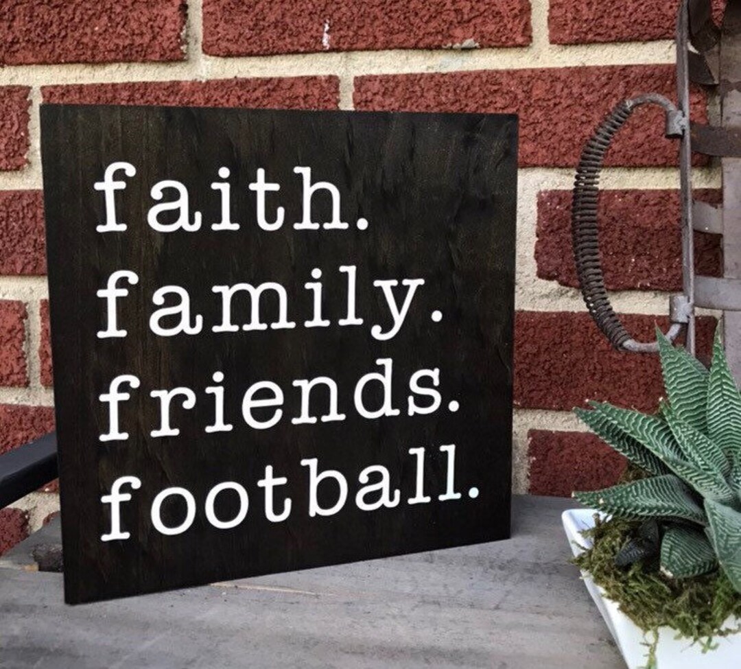 Faith. Family. Friends. Football. - Farmhouse Football Decor - Fall ...