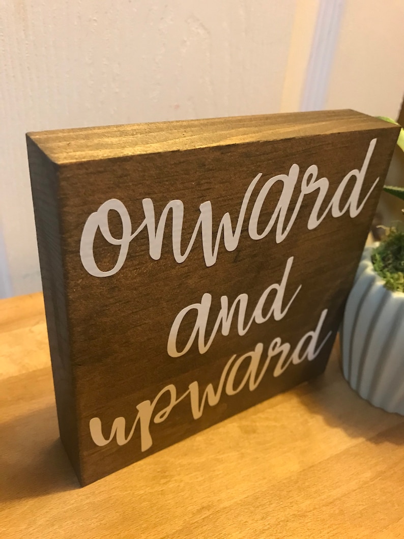 Onward and Upward Farmhouse Sign Motivational Quote Sign - Etsy