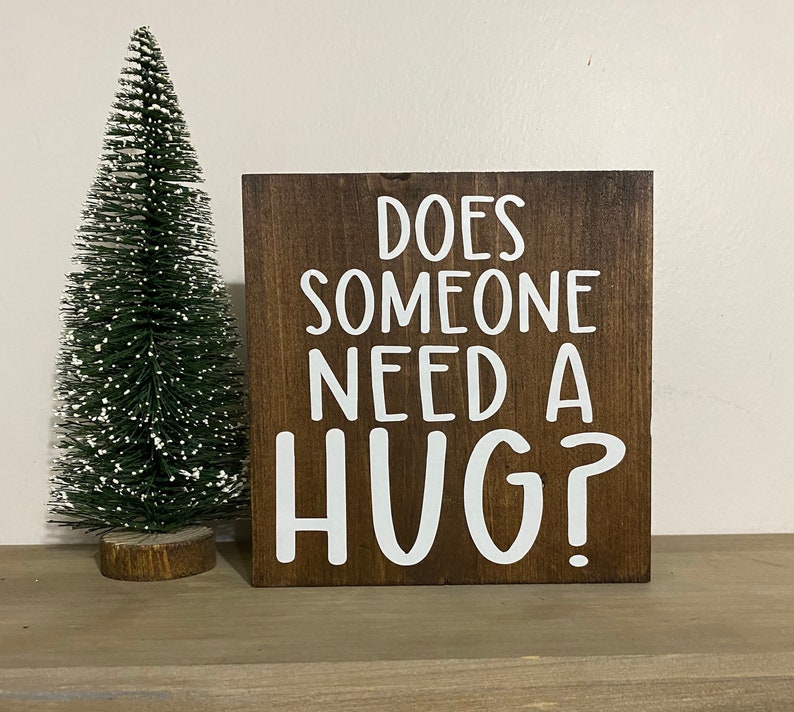 Does Someone Need a Hug Sign Buddy the Elf Quotes - Etsy
