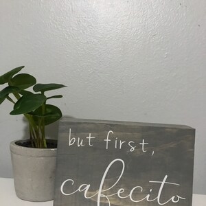 But First Cafecito - Mini Coffee Bar Sign - but First Coffee Sign ...