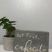 But First Cafecito - Mini Coffee Bar Sign - but First Coffee Sign ...
