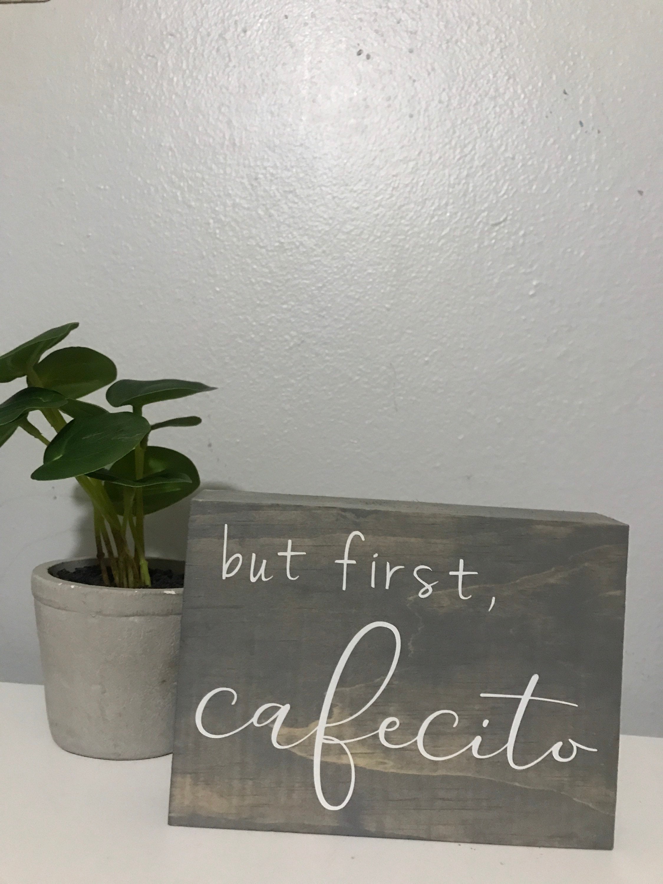 But First Cafecito Mini Coffee Bar Sign but First Coffee - Etsy