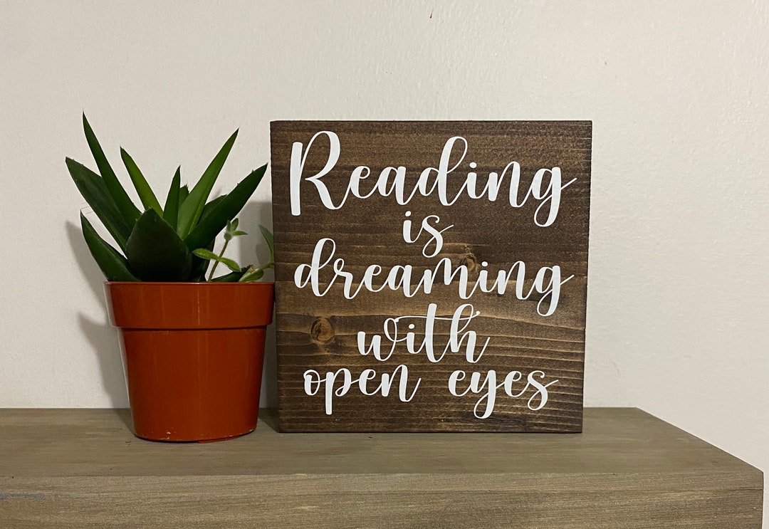 Reading is Dreaming With Open Eyes - Books Saying - Book Quote ...