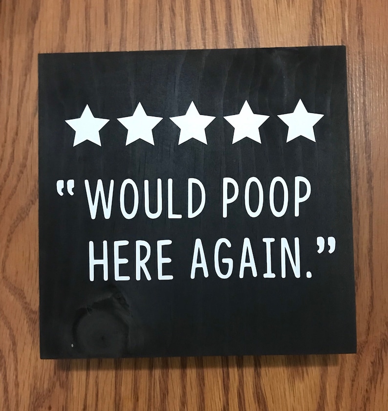Funny Bathroom Sign Would Poop Here Again Funny Poop Sign | Etsy