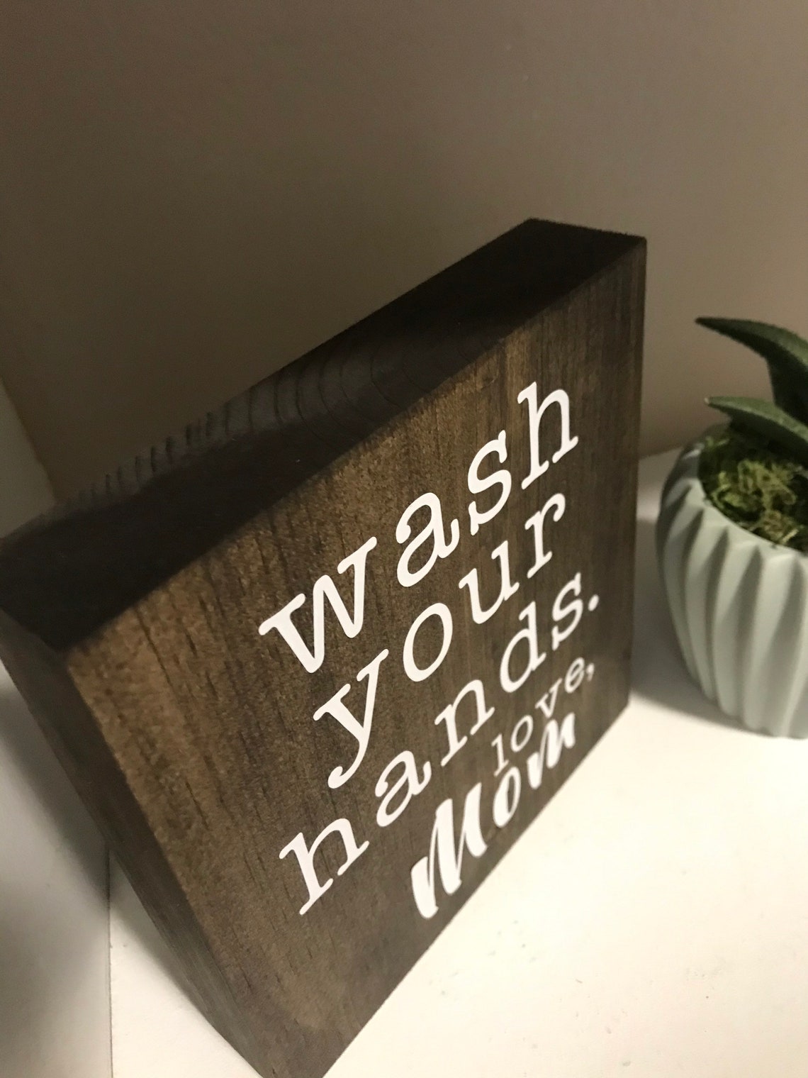 Wash Your Hands Love Mom Freestanding Sign Wooden Sign | Etsy