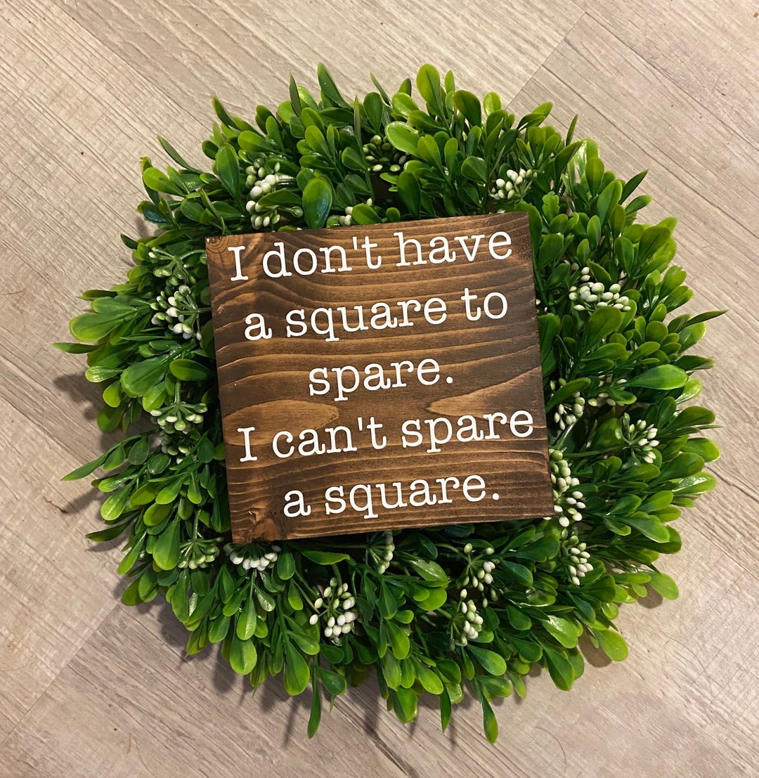 I Don’t Have a Square to Spare I Can’t Spare a Square - Seinfeld Quote ...