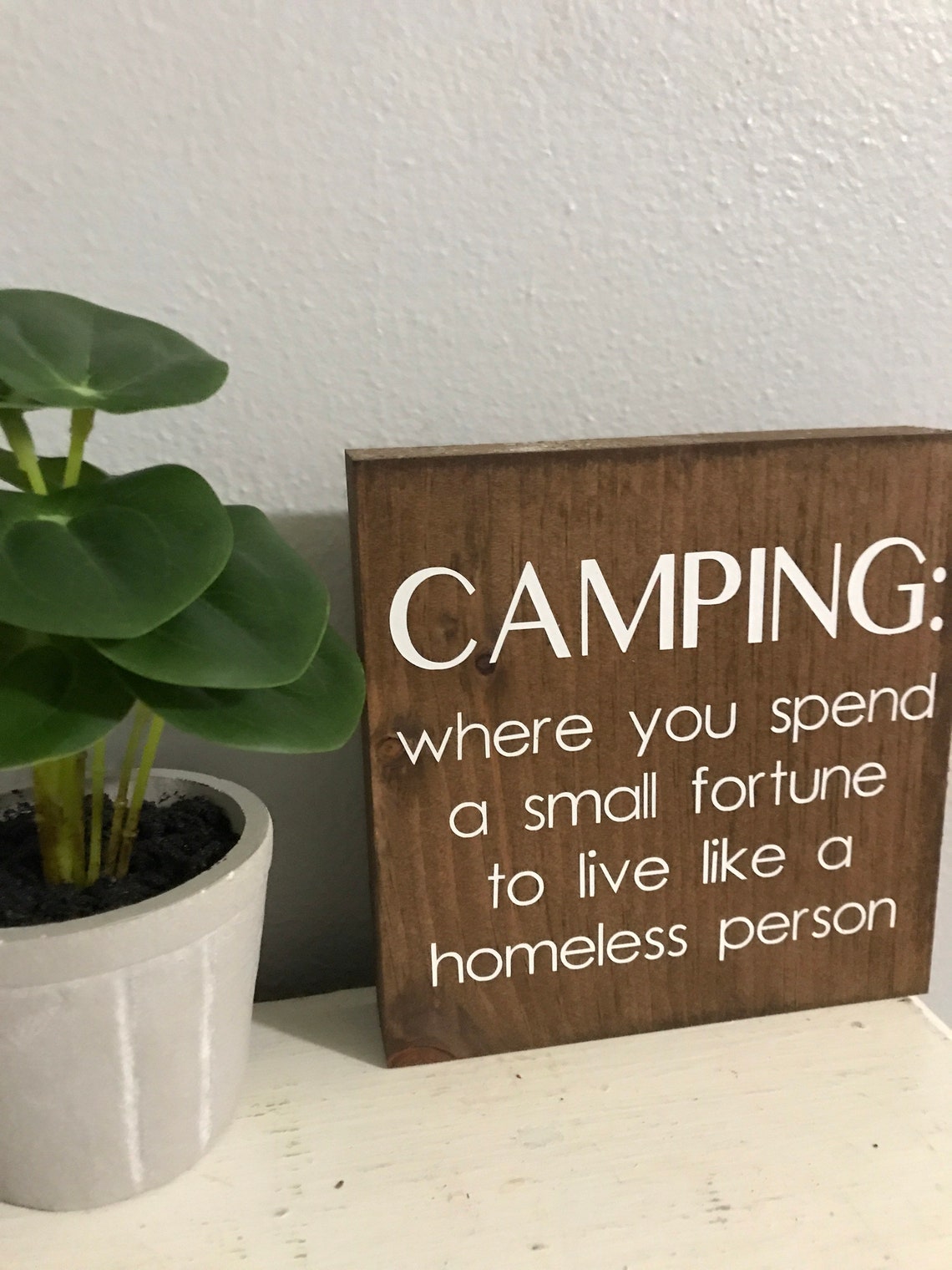 Funny Camping Sign - Live Like a Homeless Person - Camper Decor ...