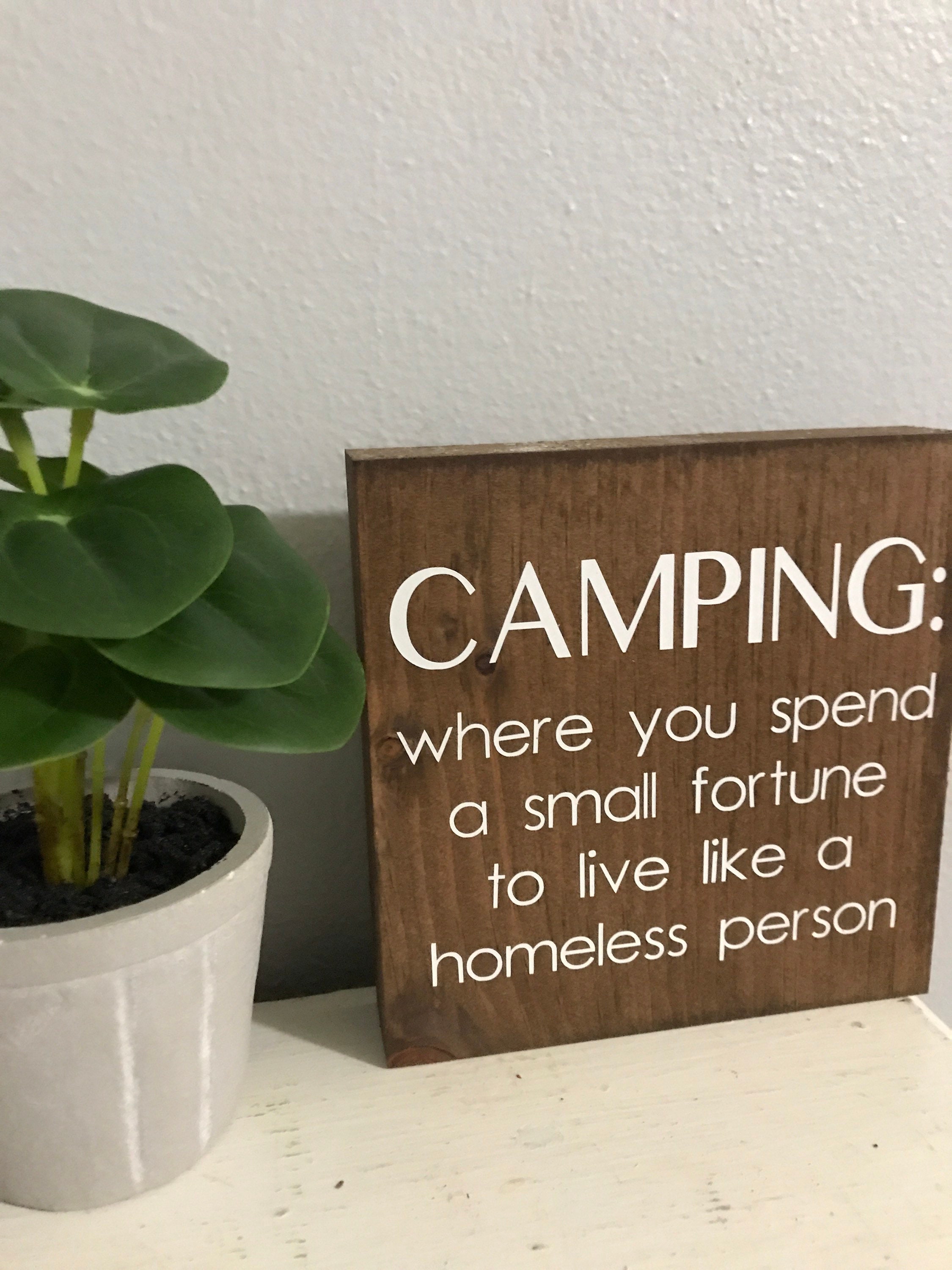 Funny Camping Sign Live Like a Homeless Person Camper - Etsy