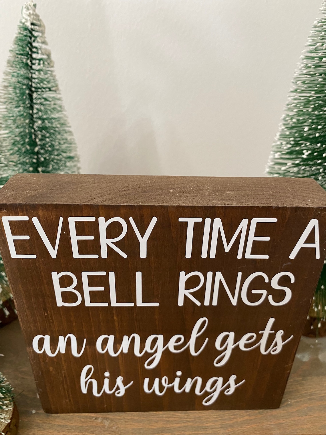 Every Time a Bell Rings an Angel Gets His Wings Sign - It’s a Wonderful ...