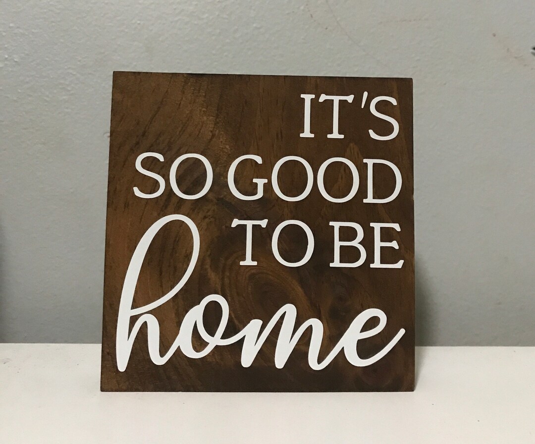 It’s so Good to Be Home - New Home Sign - Housewarming Sign ...