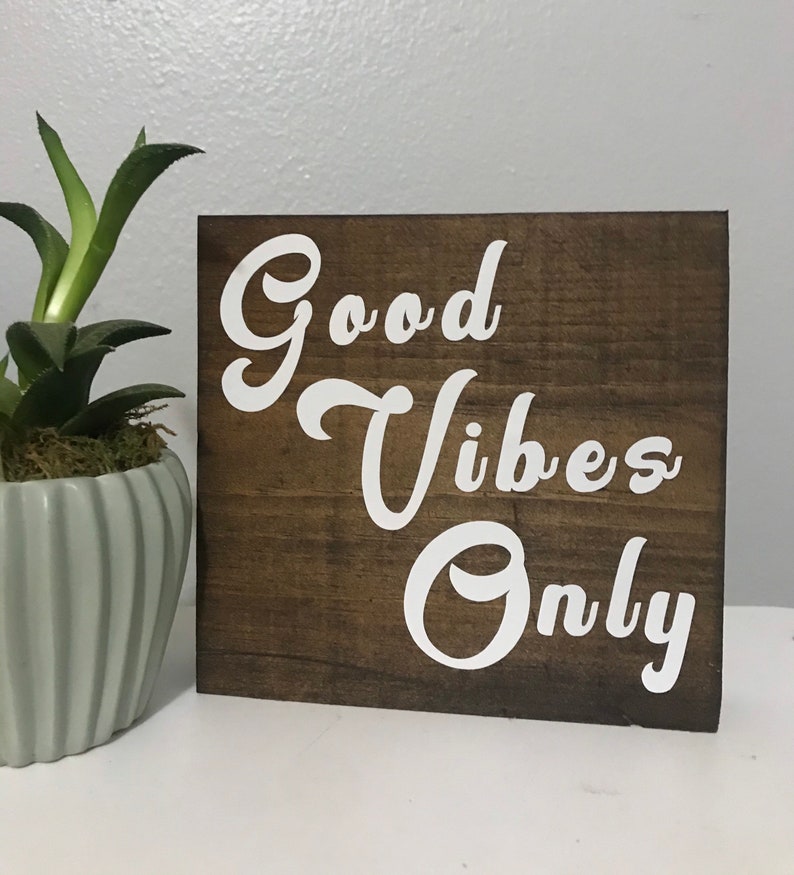 Good Vibes Only Sign Good Vibes Wood Sign Funny Sign - Etsy