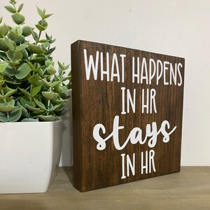 What Happens in HR Stays in HR Sign - Human Resources Gifts - Fun ...