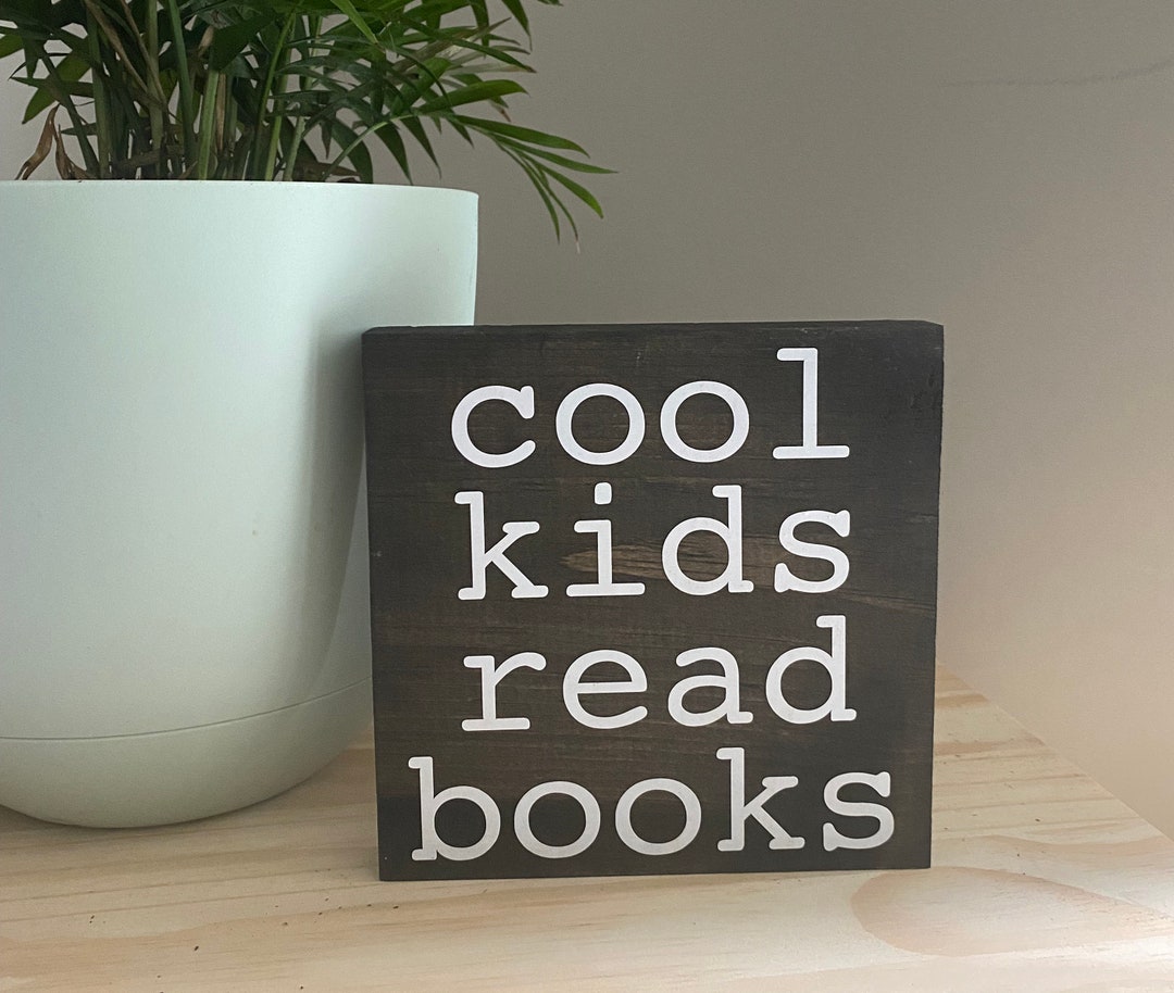 Cool Kids Read Books - Classroom Quotes - Inspirational Class Decor ...