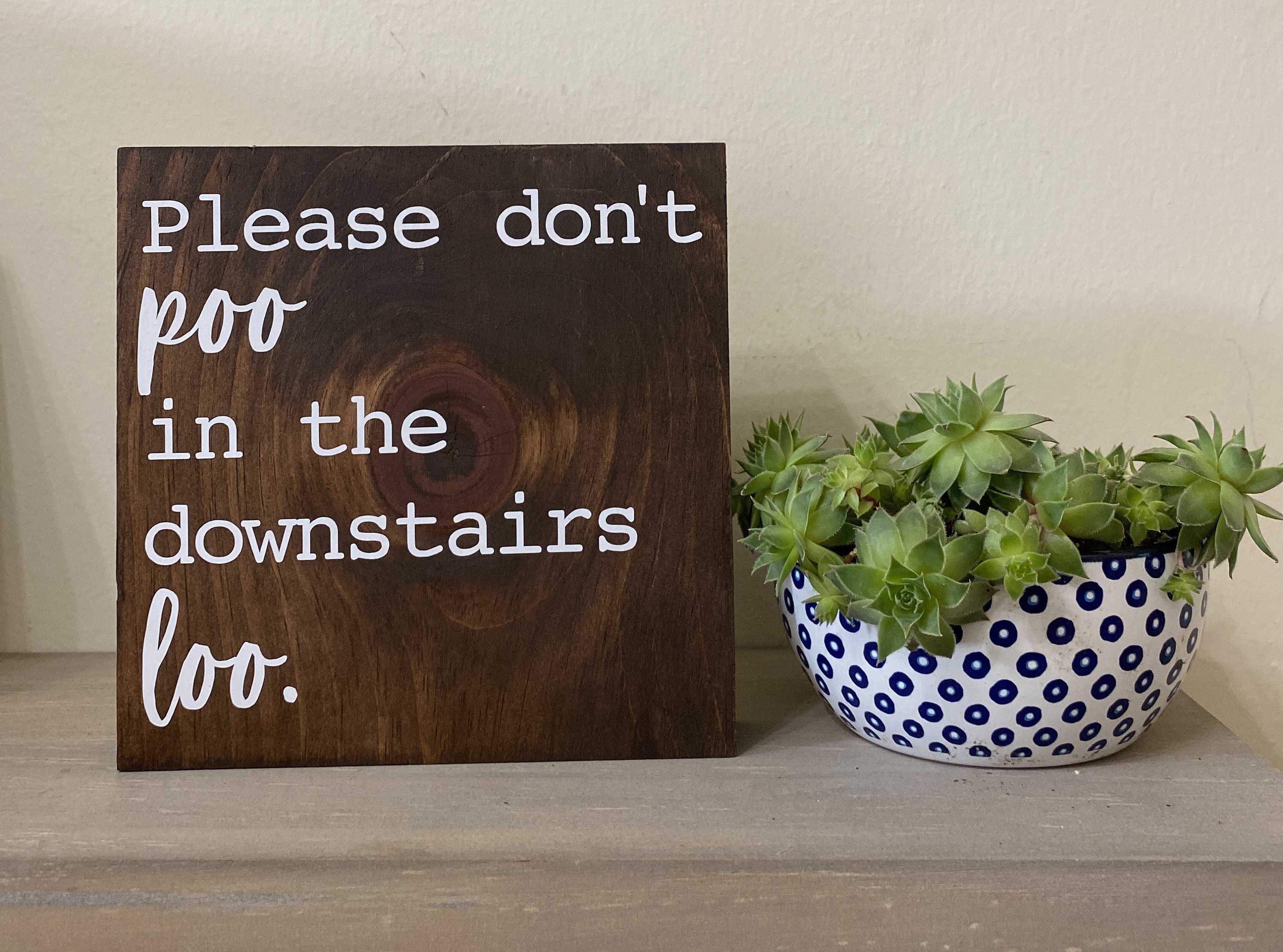 Funny Bathroom Sign Please Dont Poo in the Downstairs Loo - Etsy UK