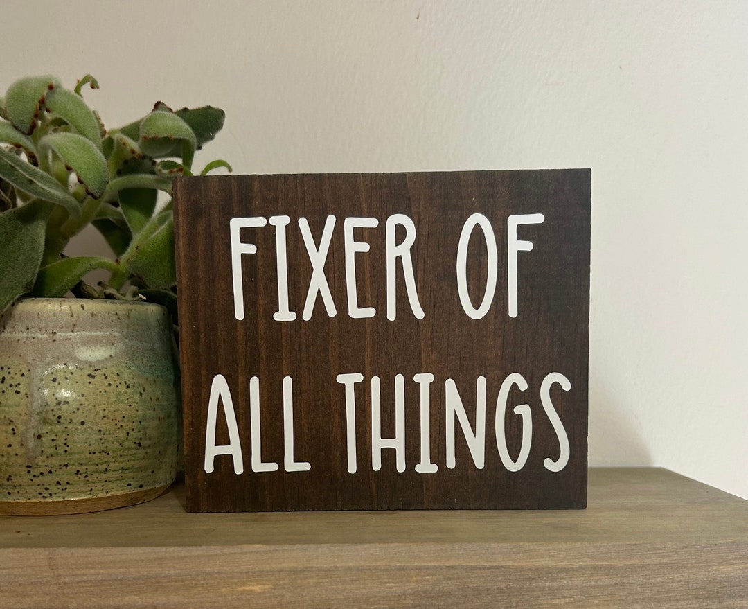 Fixer of All Things Sign - Desk Quotes - Office Cubicle Desk Decor ...