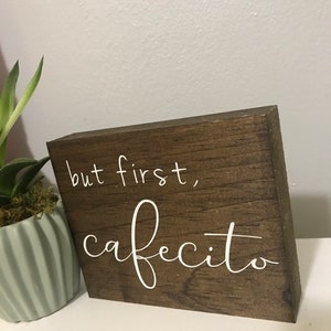 But First Cafecito - Mini Coffee Bar Sign - but First Coffee Sign ...