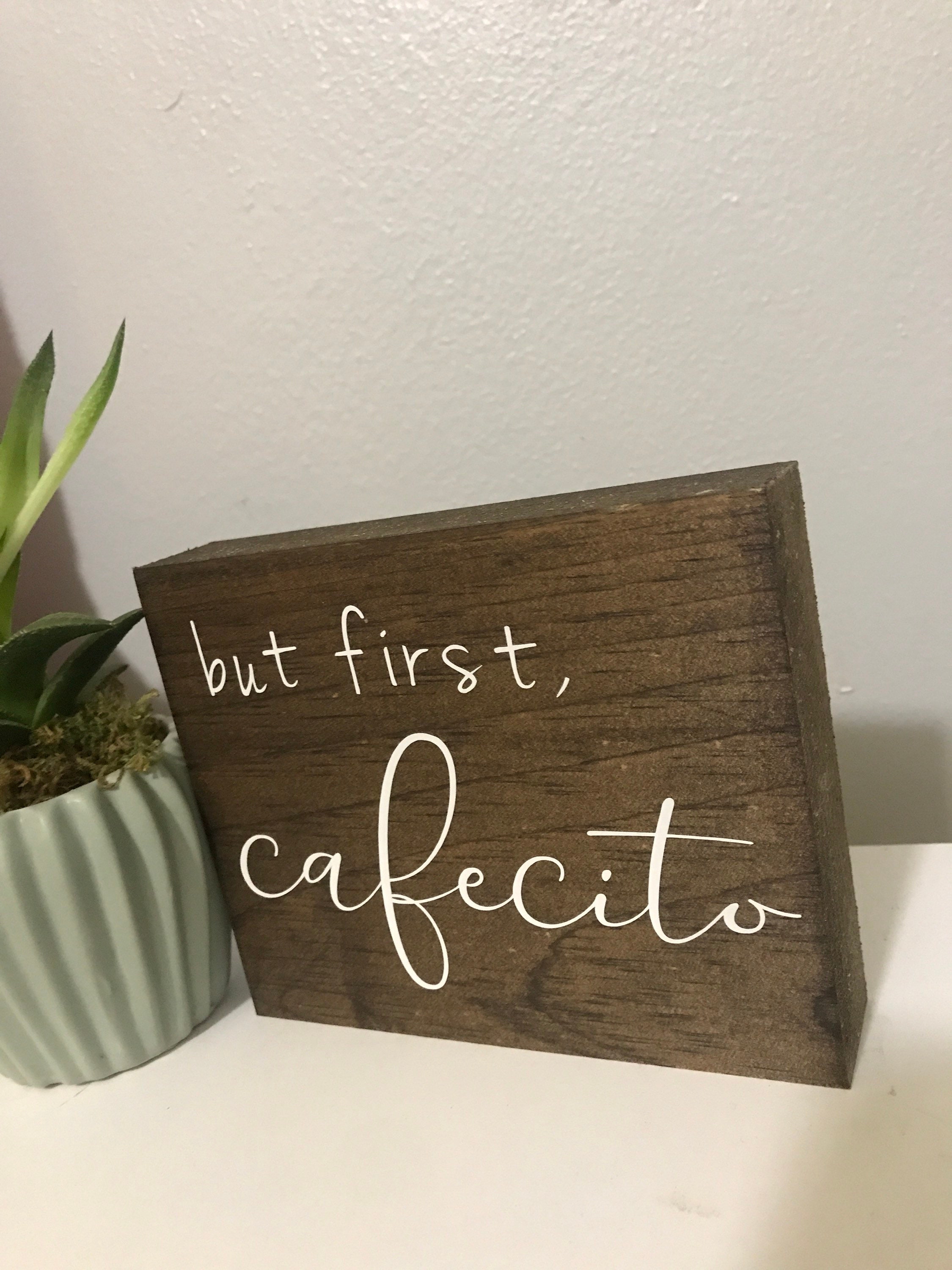 But First Cafecito Mini Coffee Bar Sign but First Coffee - Etsy