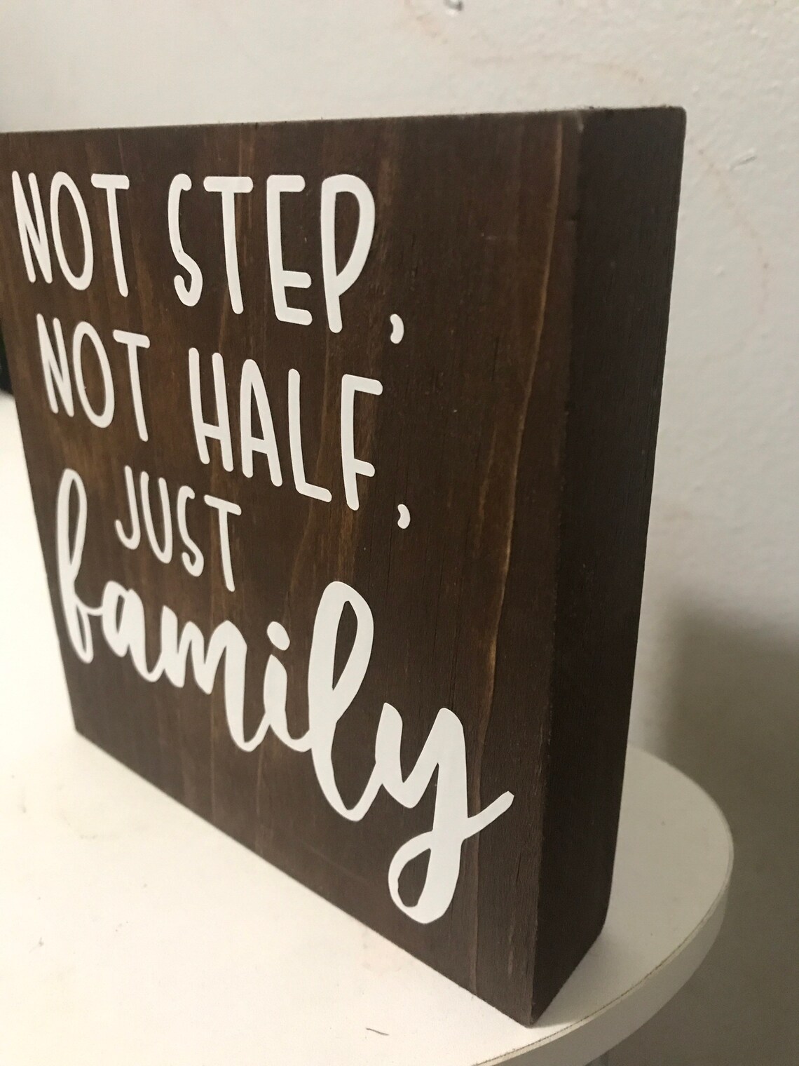 Not Step. Not Half. Just Family Blended Family Sign | Etsy