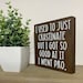 Procrastination Sign I Used to Just Crastinate but I Got so Good at It ...