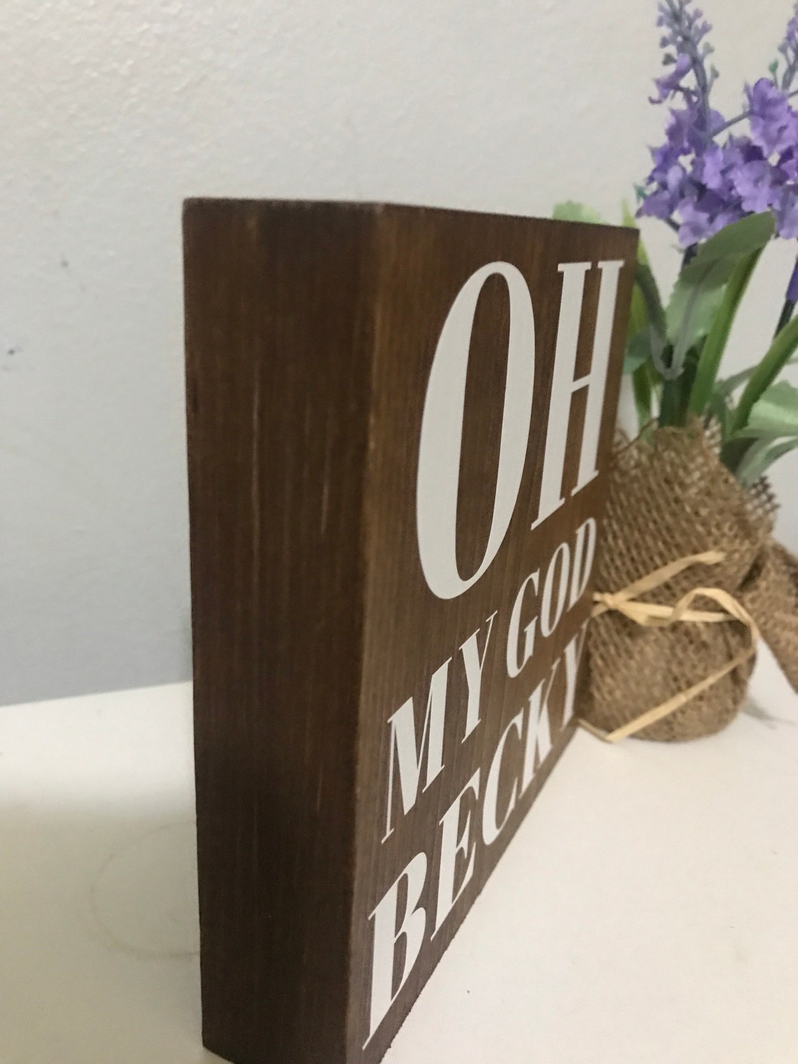 Oh My God Becky Sign - Funny Bathroom Sign - 1990s Themed Bathroom ...