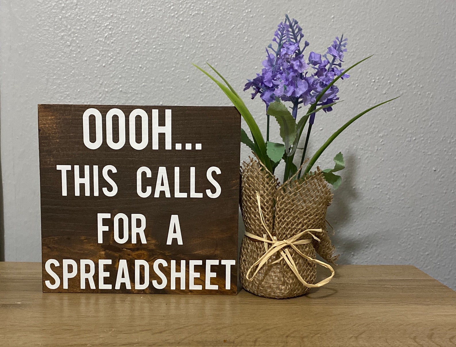 Oooh This Calls for a Spreadsheet Sign Funny Cubicle Decor Office Desk ...