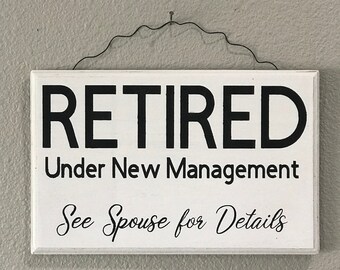 Funny Retired Sign - Etsy