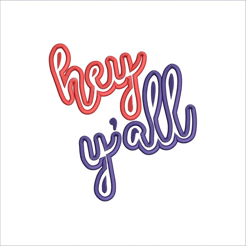 Hey Y'all Hey Y'all Applique Machine Embroidery | Etsy