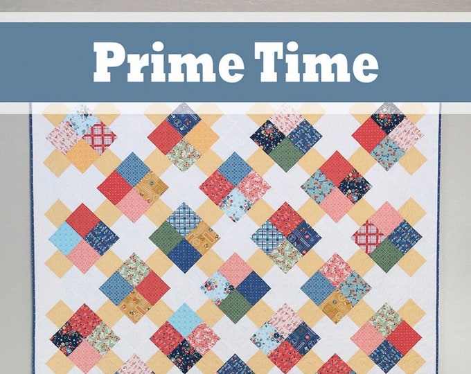 Prime Time Quilt Pattern by A Bright Corner Quilts ABC-320, Multiple ...