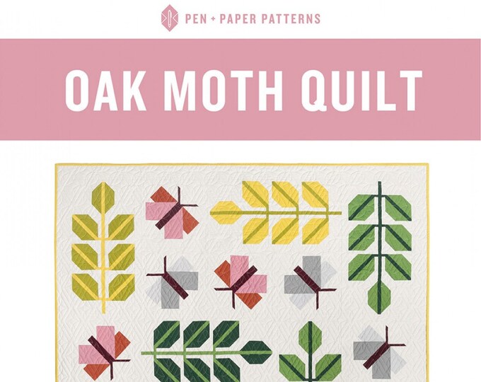 Oak Moth Quilt Pattern PPP29 From Pen & Paper Patterns by Lindsey Neill ...