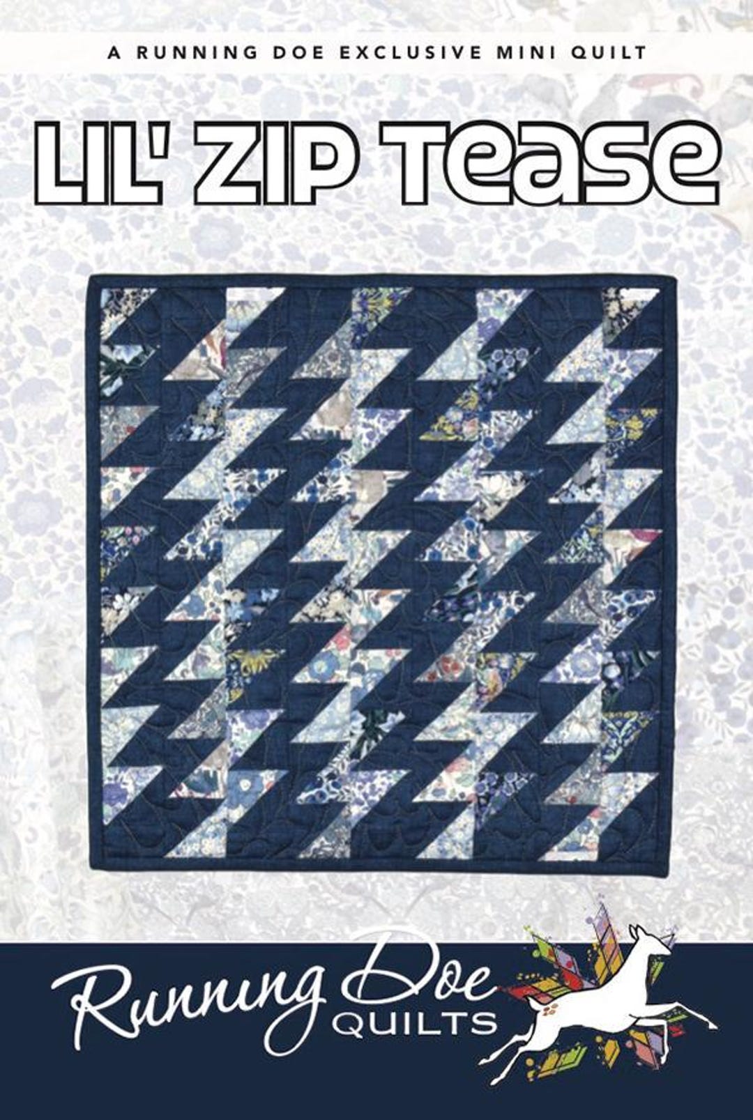 Lil' Zip Tease Quilt Pattern Card by Running Doe Quilts for Villa Rosa ...