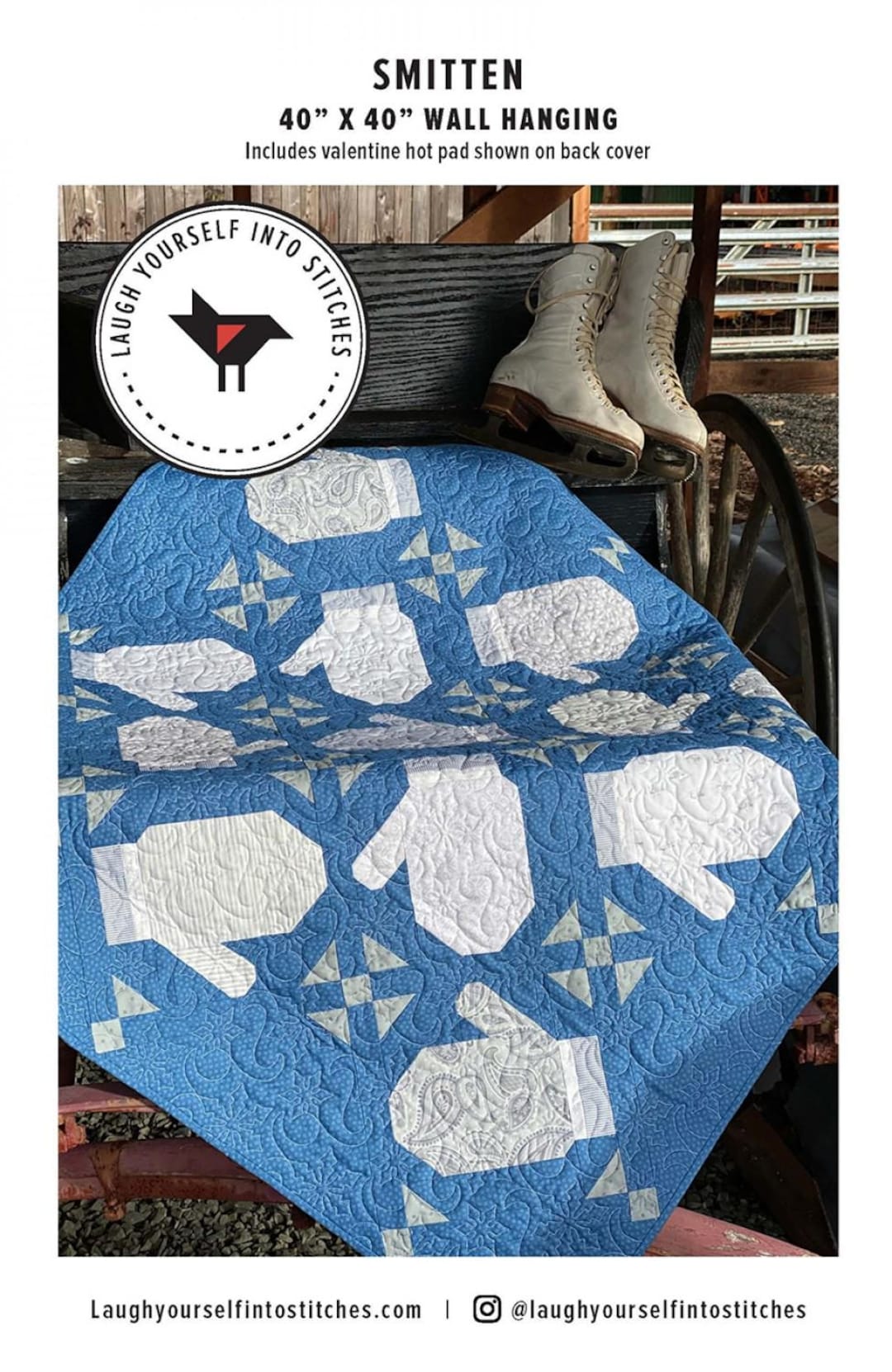 Smitten Quilt Pattern # LYS137 by Laugh Yourself Into Stitches by Karen ...