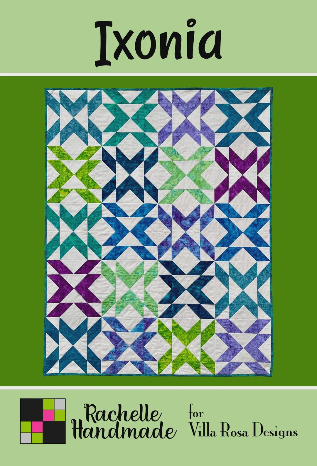 Ixonia Quilt Pattern Card by Rachelle Handmade for Villa Rosa Designs ...