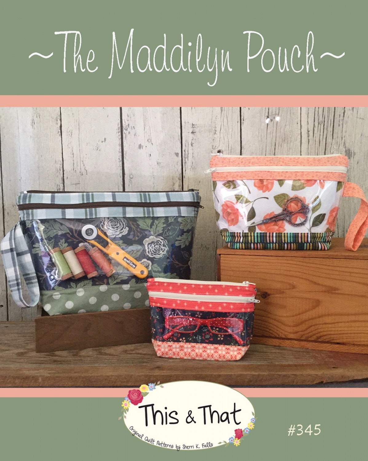 Maddilyn Pouch TAT345 From This and That by Sherri Falls Sewing Pattern ...
