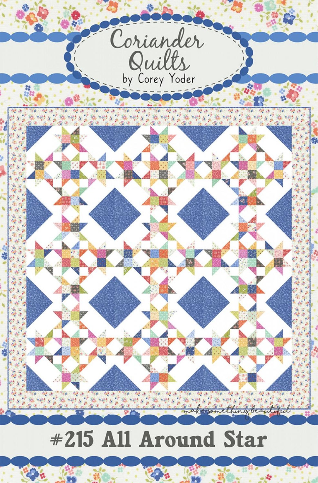 All Around Star Quilt Pattern # CQP215 by Cory Yoder of Coriander ...