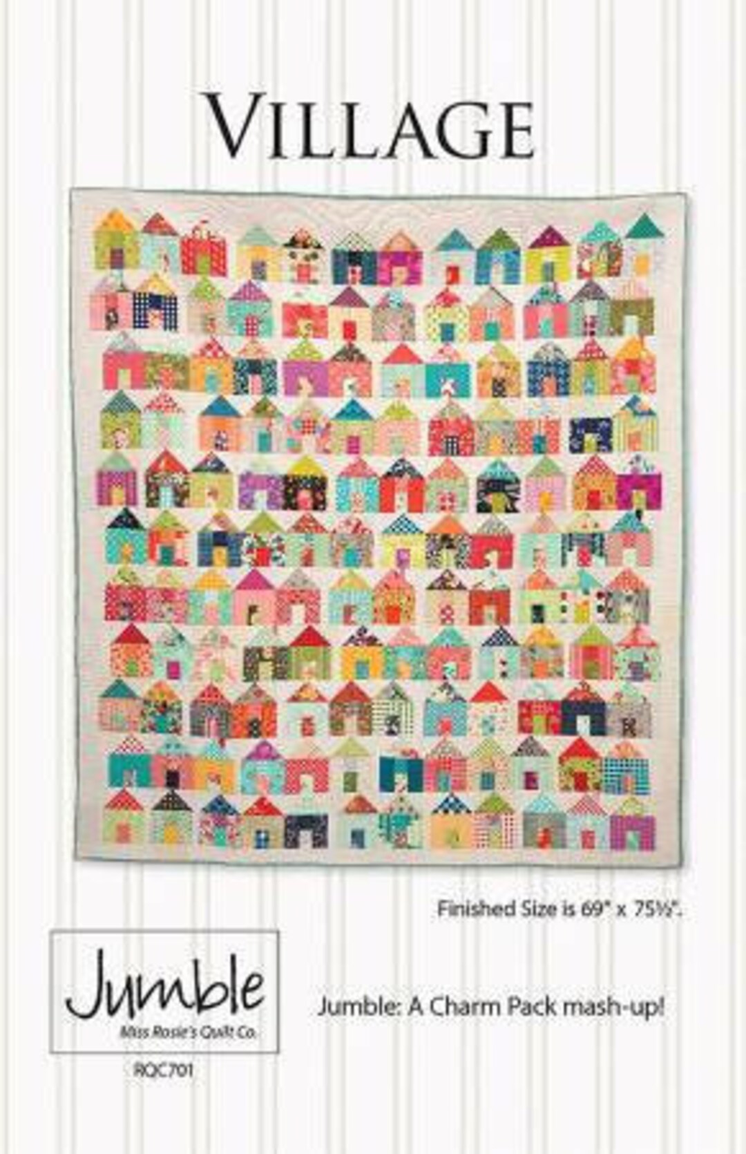 Village Quilt Pattern Jumble: A Charm Pack Mash-up by Miss Rosie's ...