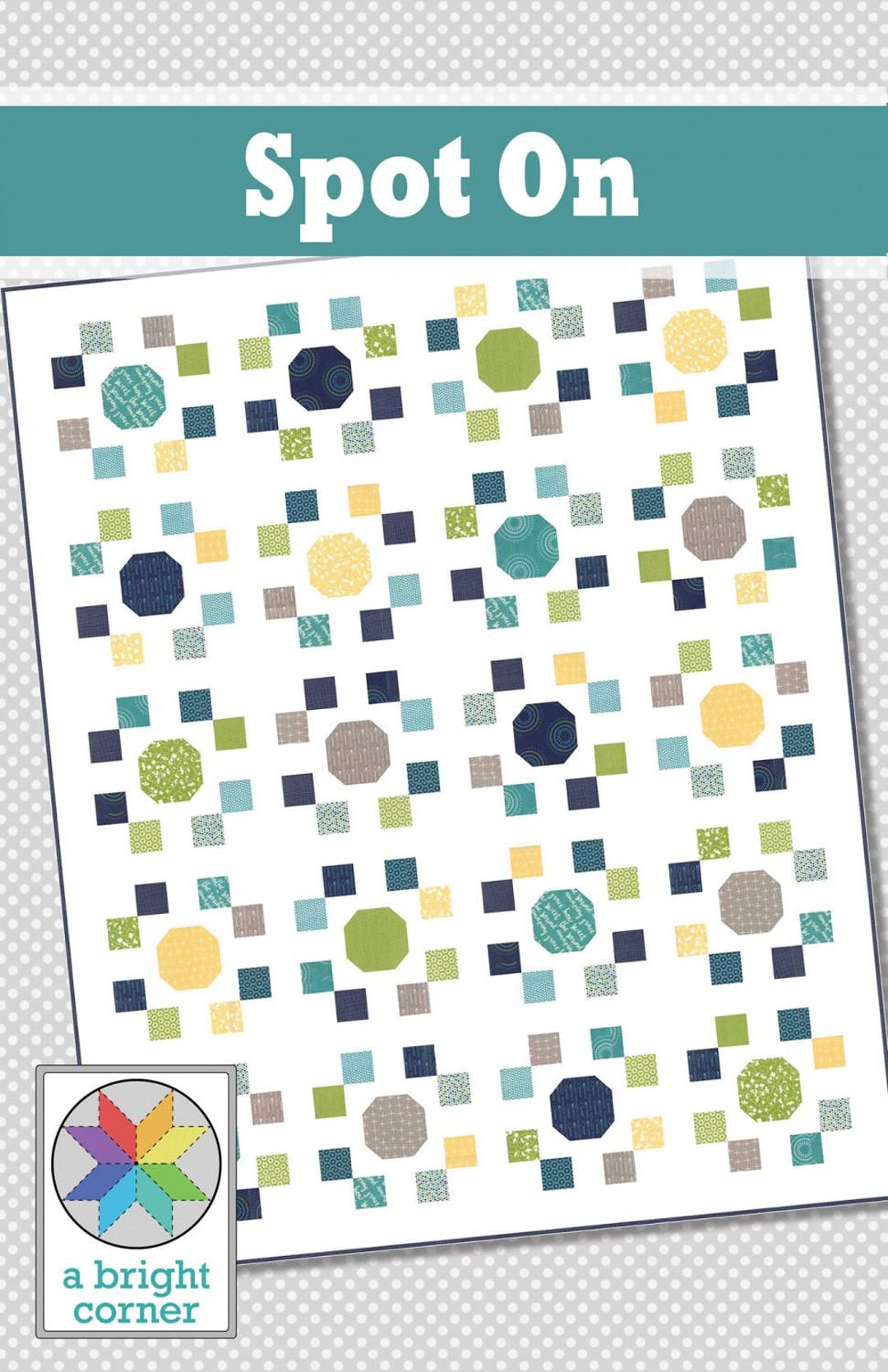 Spot on Quilt Pattern by A Bright Corner Quilts AKBC-325, 4 Sizes - Etsy