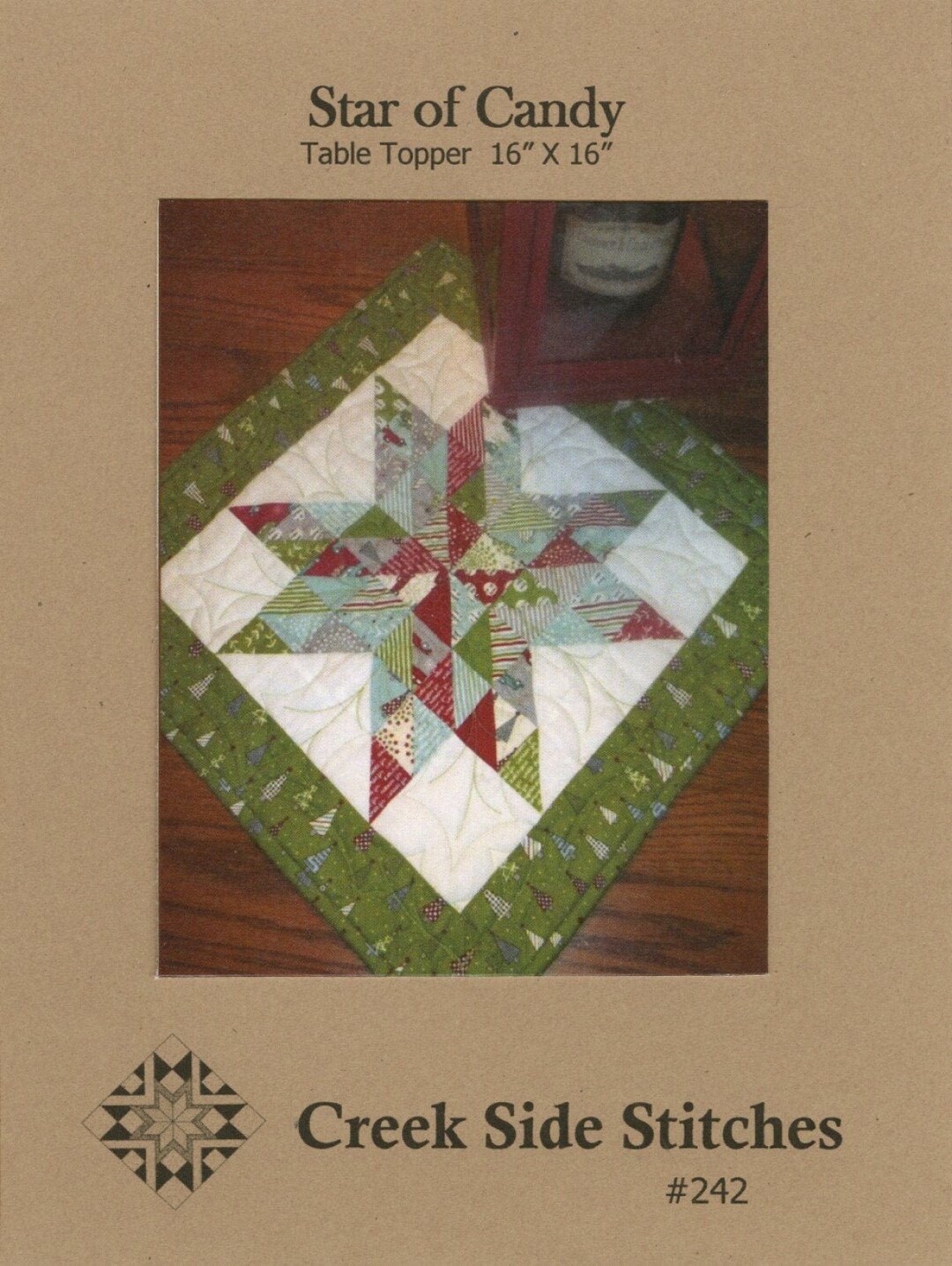 Star of Candy Quilt Pattern CSS242 by Creek Side Stitches, Precut ...