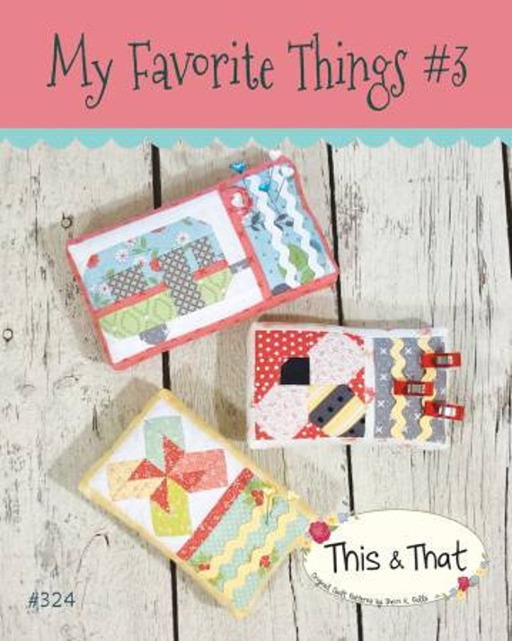 My Favorite Things 3 Pattern TAT336 From This and That by | Etsy