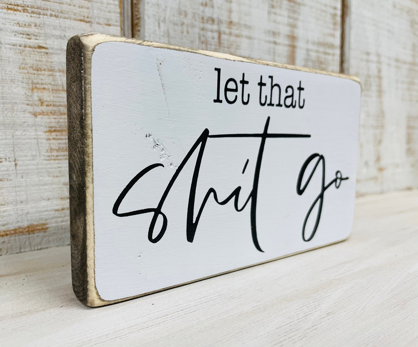 Funny Bathroom Sign Let That Shit Go Funny Desk Sign | Etsy