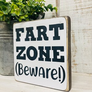 Funny Bathroom Sign, Fart Zone Beware Hand Painted Wood Sign, Farmhouse ...